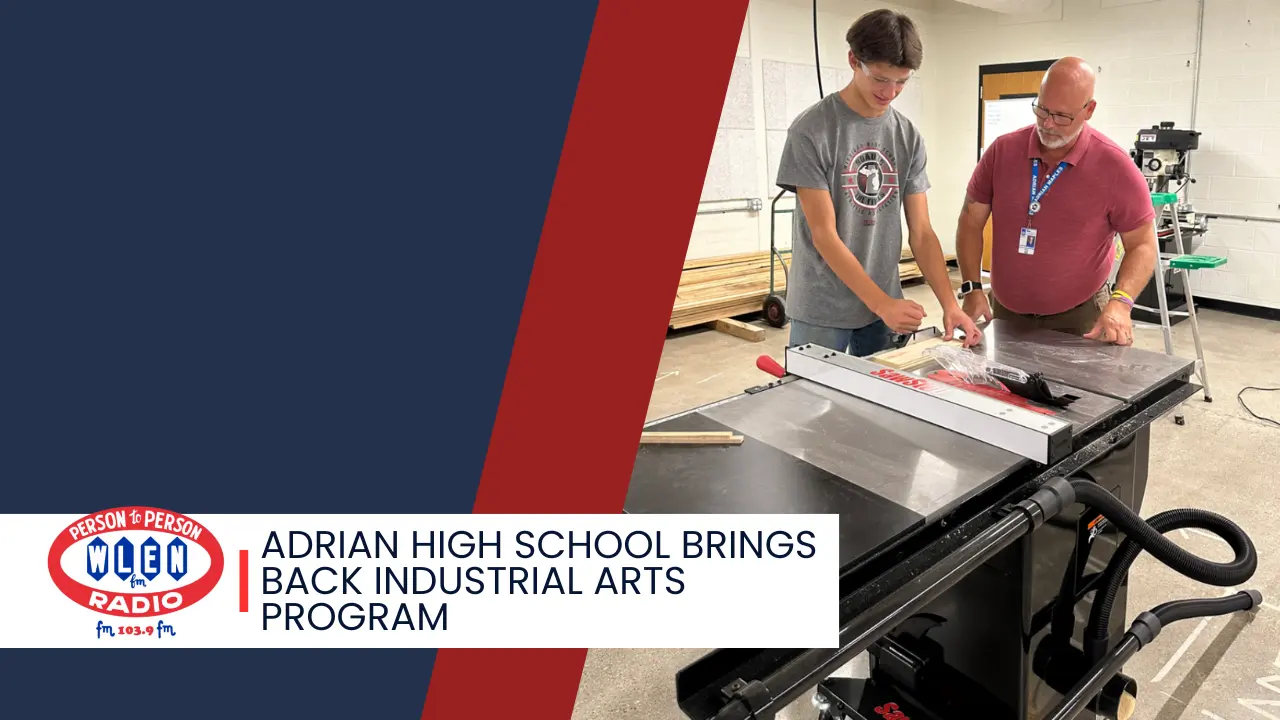 Adrian High School Brings Back Industrial Arts Program | WLEN-FM Radio ...