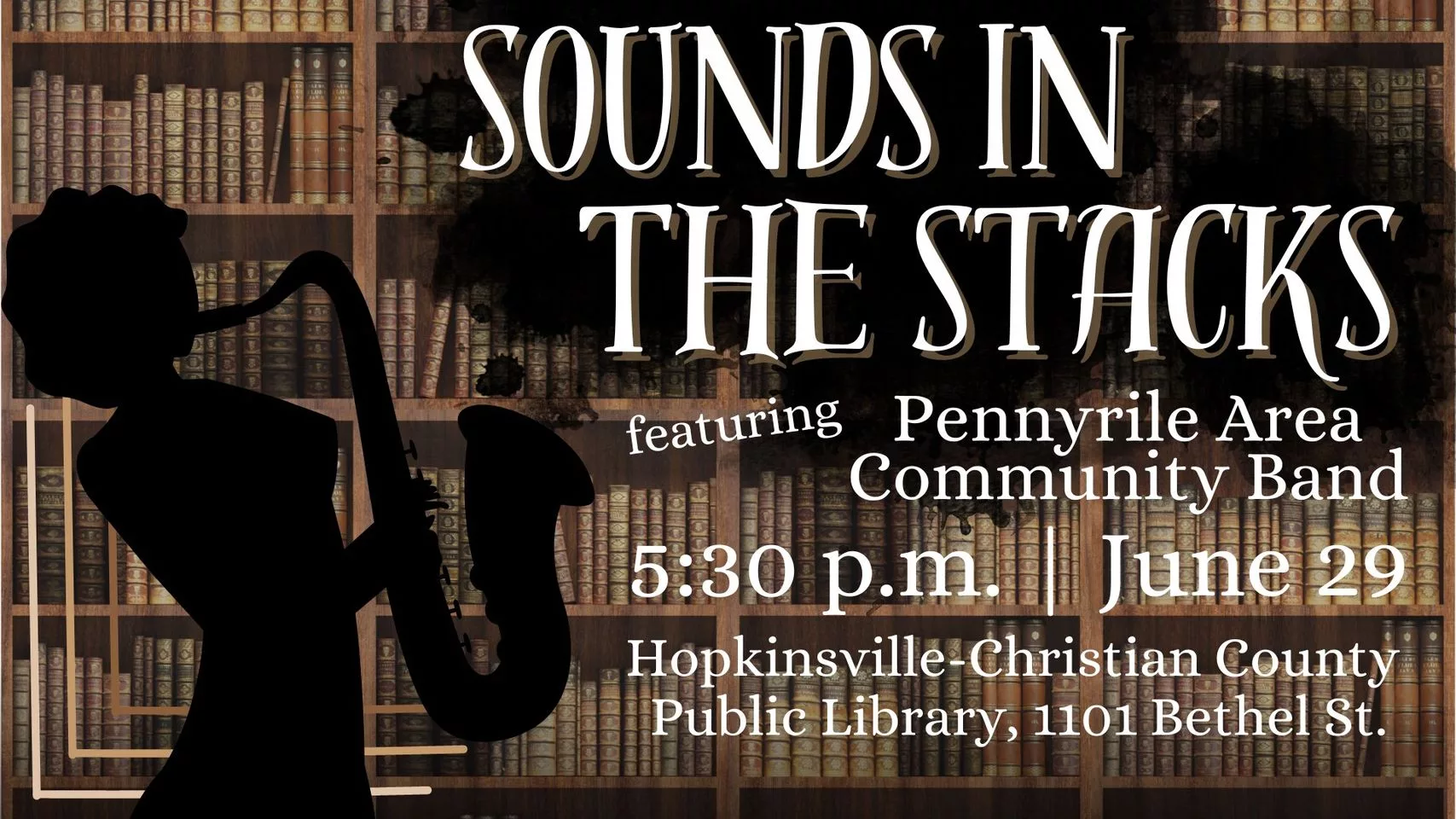 HCCPL-Sounds in the Stacks featuring Pennyrile Area Community Band ...